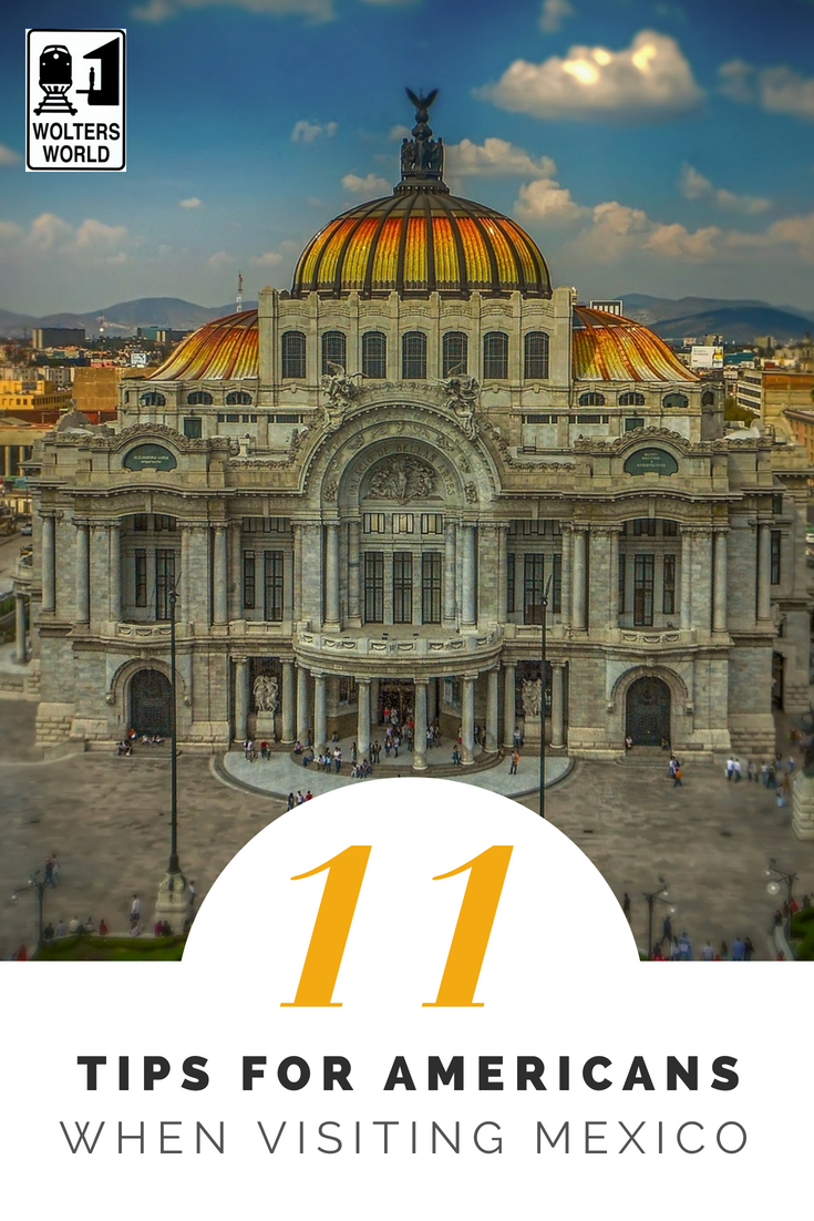 Everything You Should Know Before You Visit Mexico (well almost ...