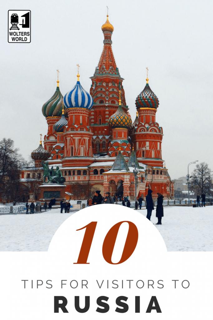 What Tourists Should Know Before They Visit Russia – Wolters World
