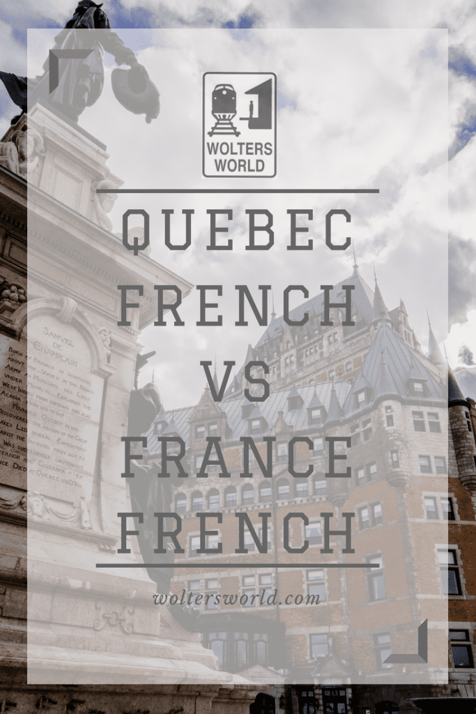 A Few Ways That France & French Speaking Canada Are Different – Wolters ...