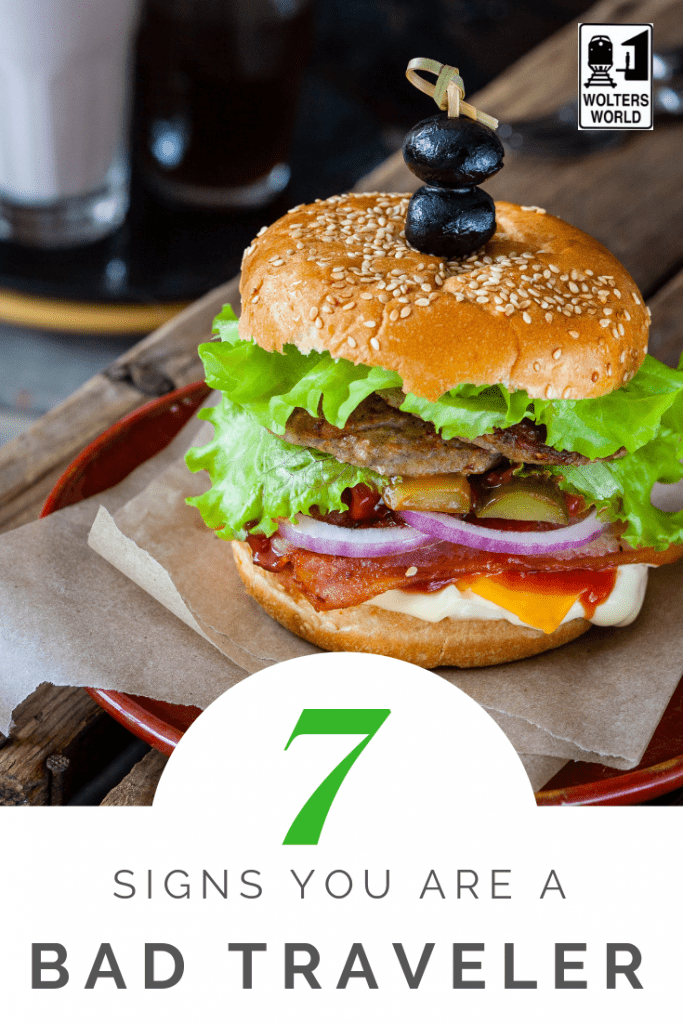 The 7 Signs You “Might Be” a Bad Traveler – Wolters World