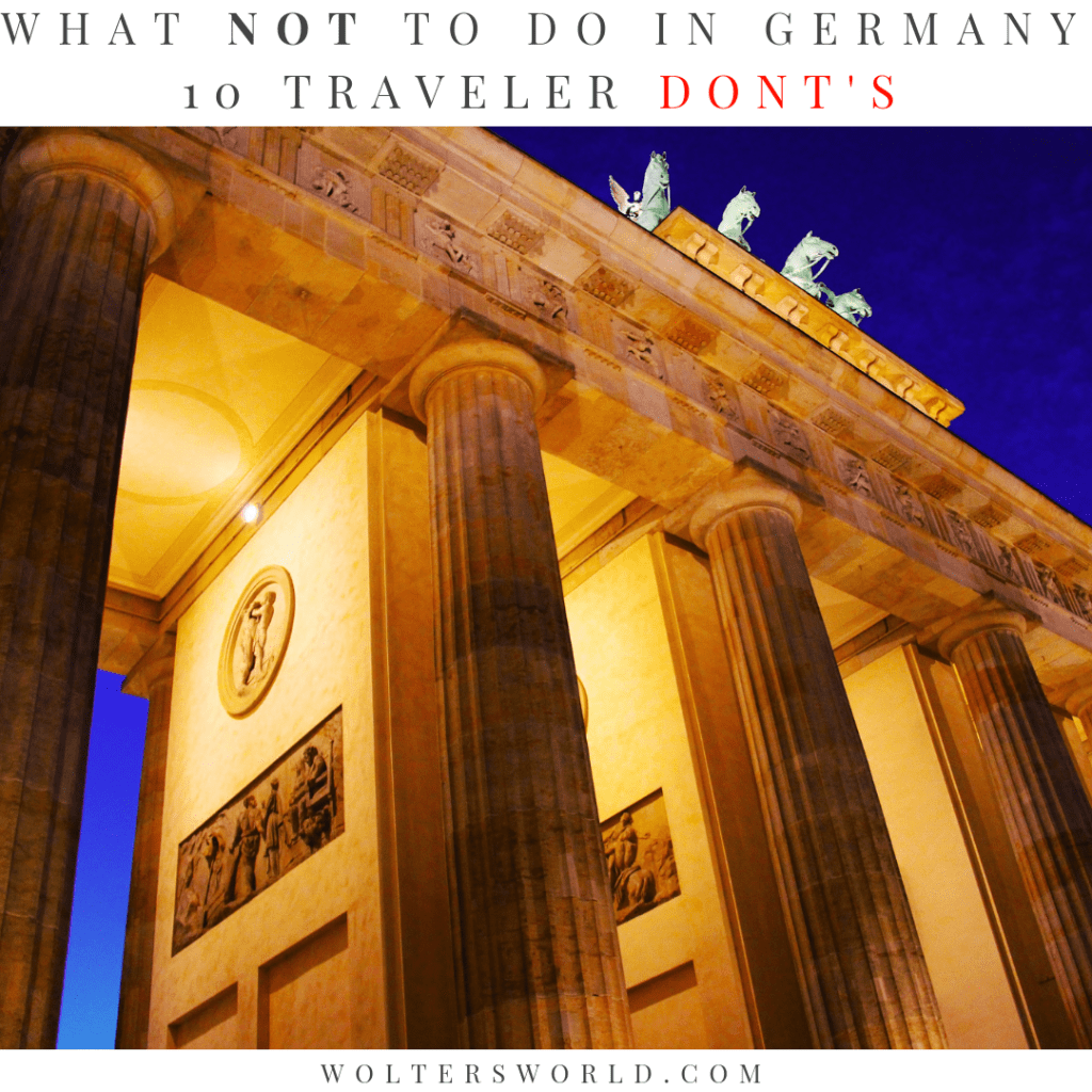 10 Things Tourists Should Not Do When They Visit Germany - Wolters World
