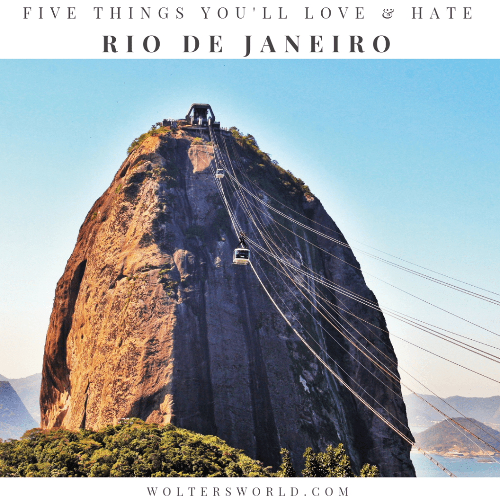 The Best & Worst Parts of Visiting Rio de Janeiro, Brazil – Wolters World
