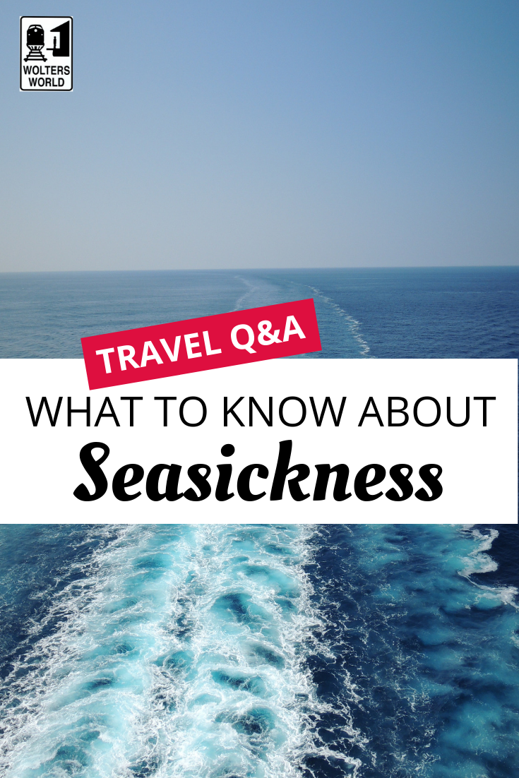 Tips to Avoid Seasickness on Cruises - Wolters World