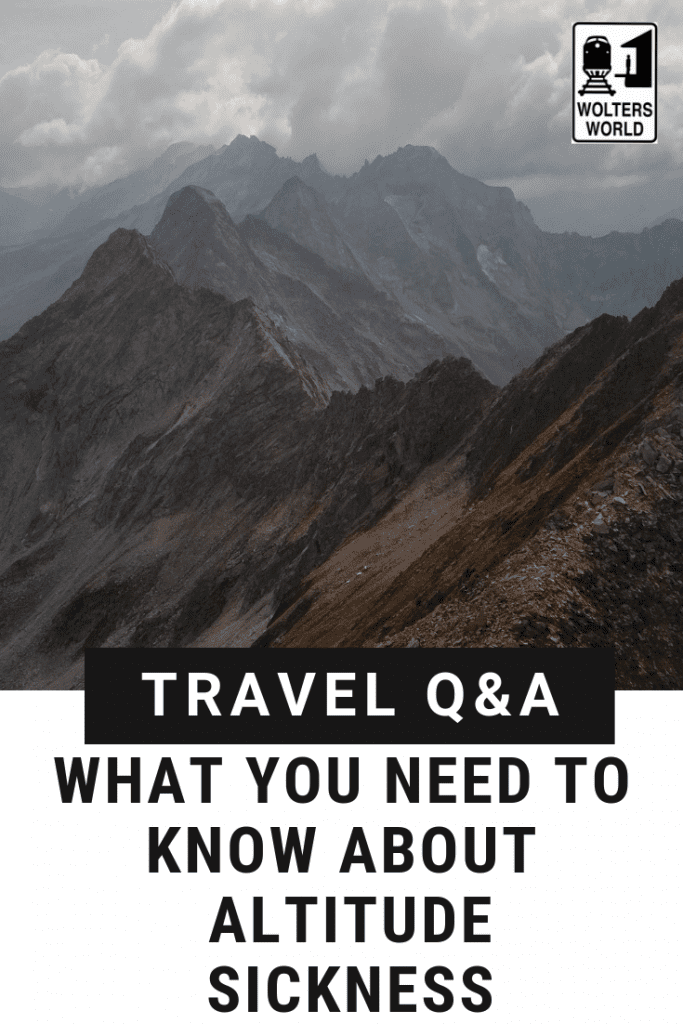 How to Deal with Altitude Sickness - Wolters World