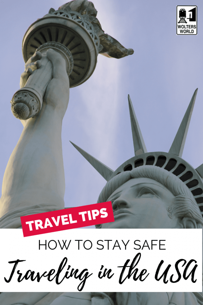 6 Safety Tips for Travel in The USA – Wolters World