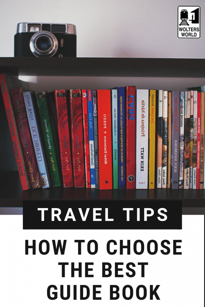 8 Rules for Picking a Guidebook - Wolters World