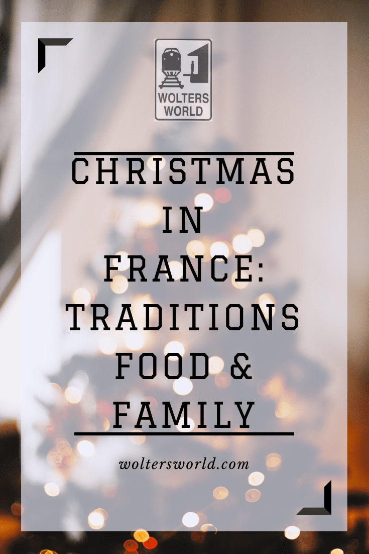 Christmas in France: French Christmas Traditions – Wolters World