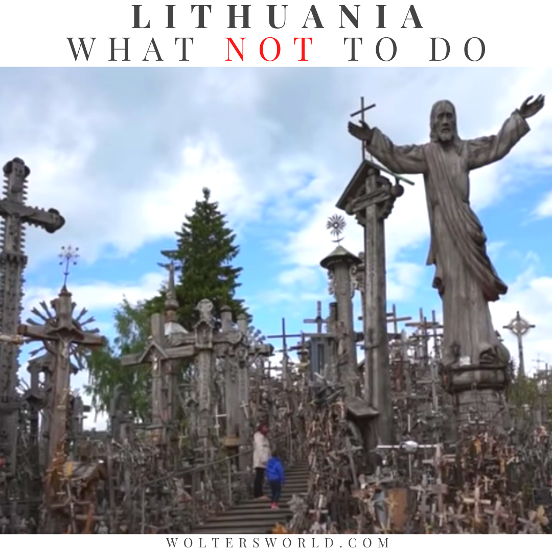 What Not to Do When You Visit Lithuania - Wolters World