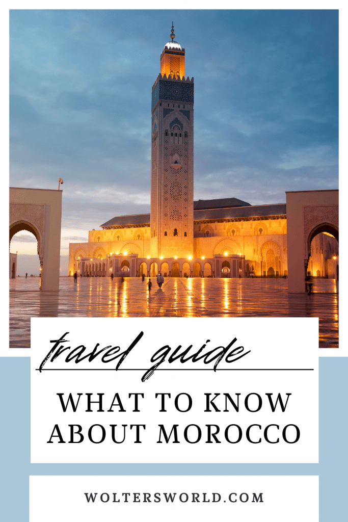 Morocco Travel Guide: What to Know Before You Go - Wolters World