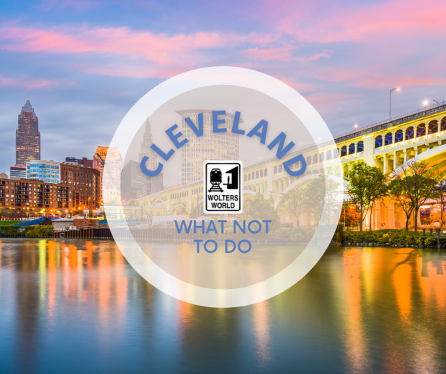 What NOT to Do When You Visit Cleveland – Wolters World